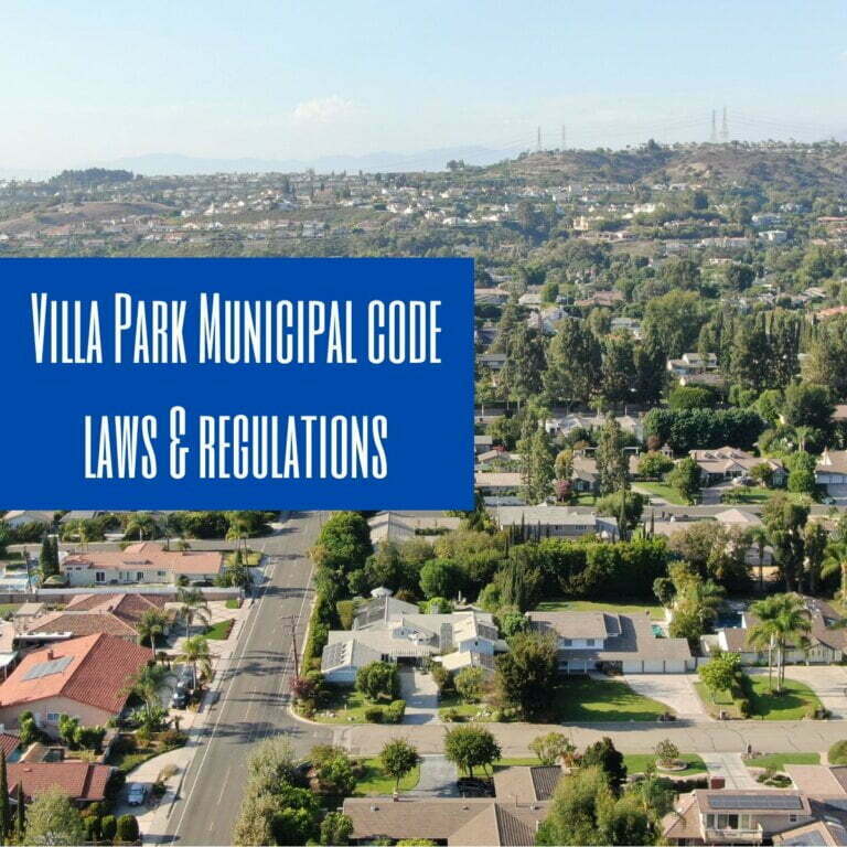 Villa Park Laws & Regulations | Villa Park, CA